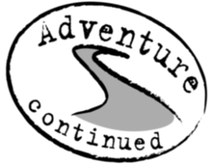 Adventure Continued – The adventure continues…